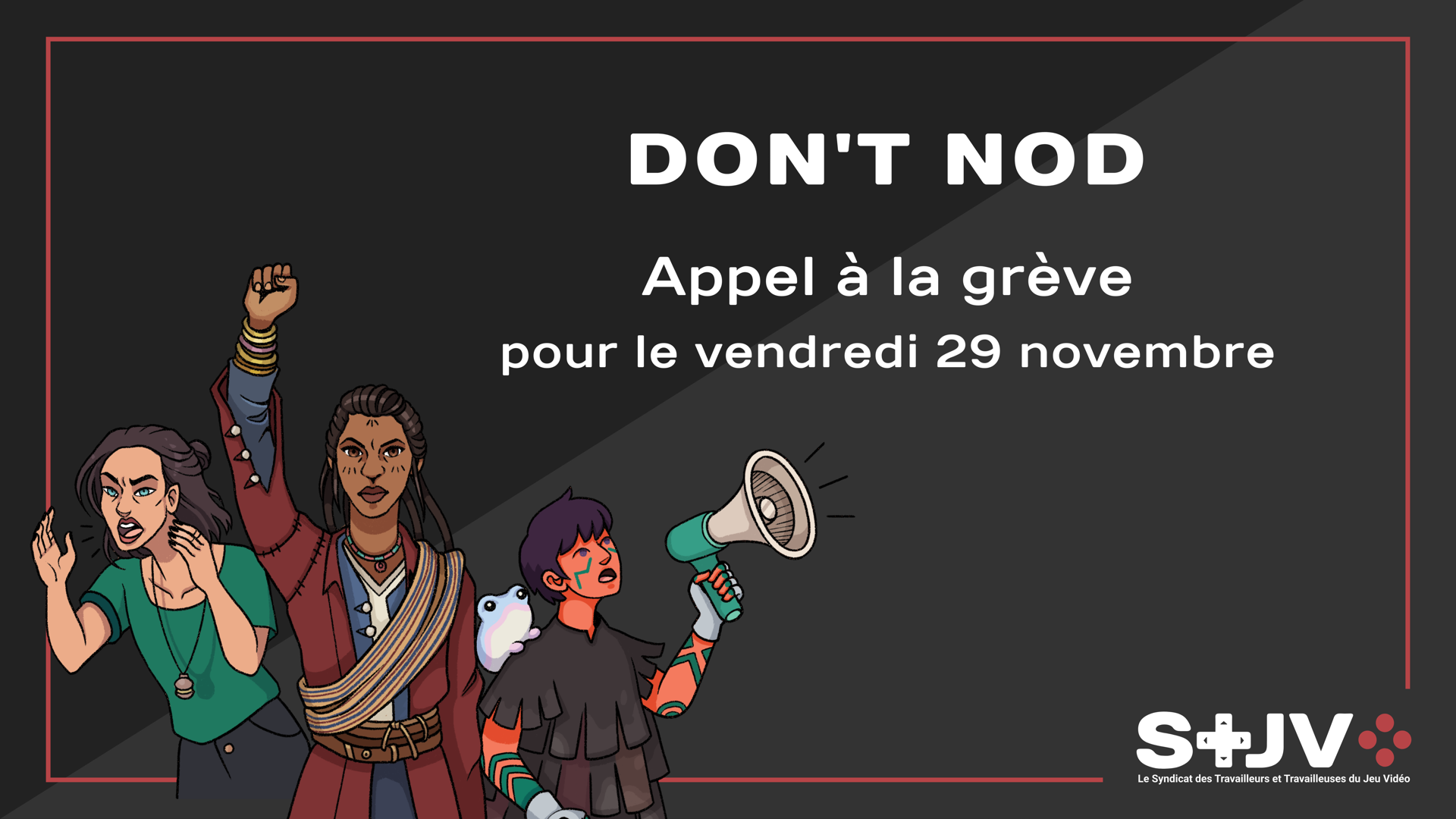 DON’T NOD – New call to strike on Friday 29 november 2024 – STJV